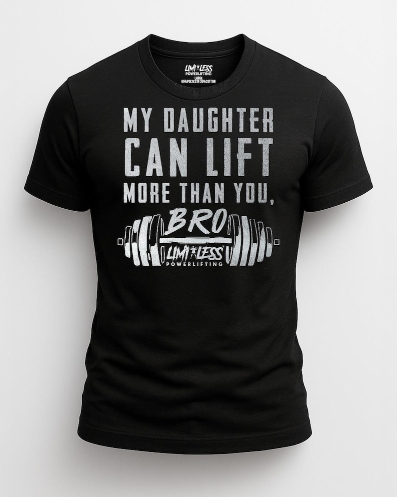 Powerlifting Dad Tee | Strong Daughter Barbell Graphic Shirt | Funny ...