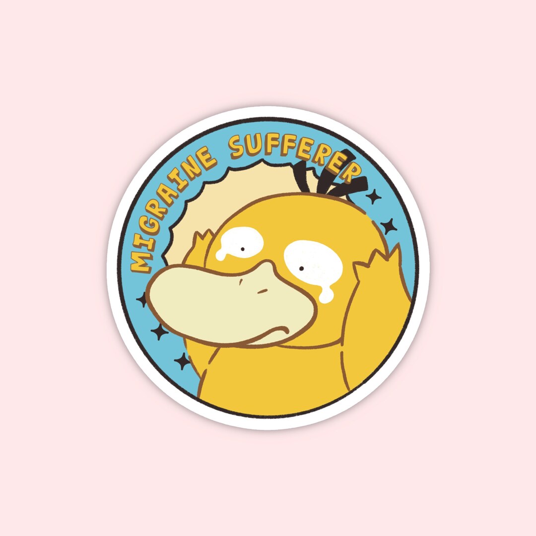 Migraine Sufferer Psyduck Sticker - Etsy