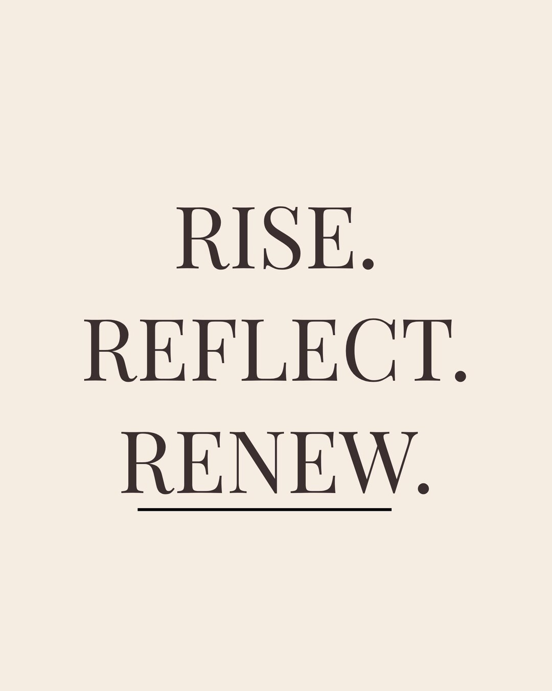RISE REFLECT RENEW Wall Art Printable | Minimalist Neutral Decor ...