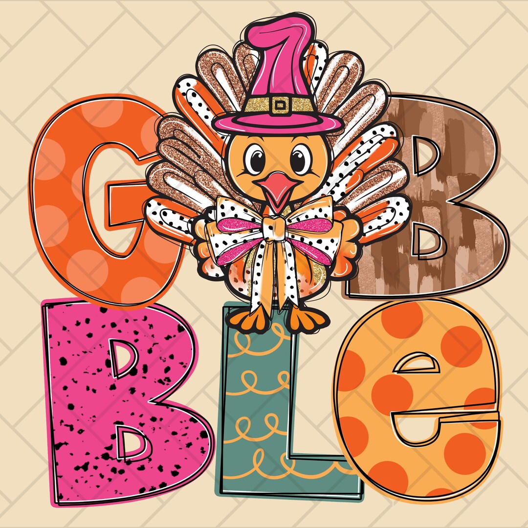 Gobble Turkey PNG, Cute Thanksgiving Turkey PNG, Fall Turkey ...