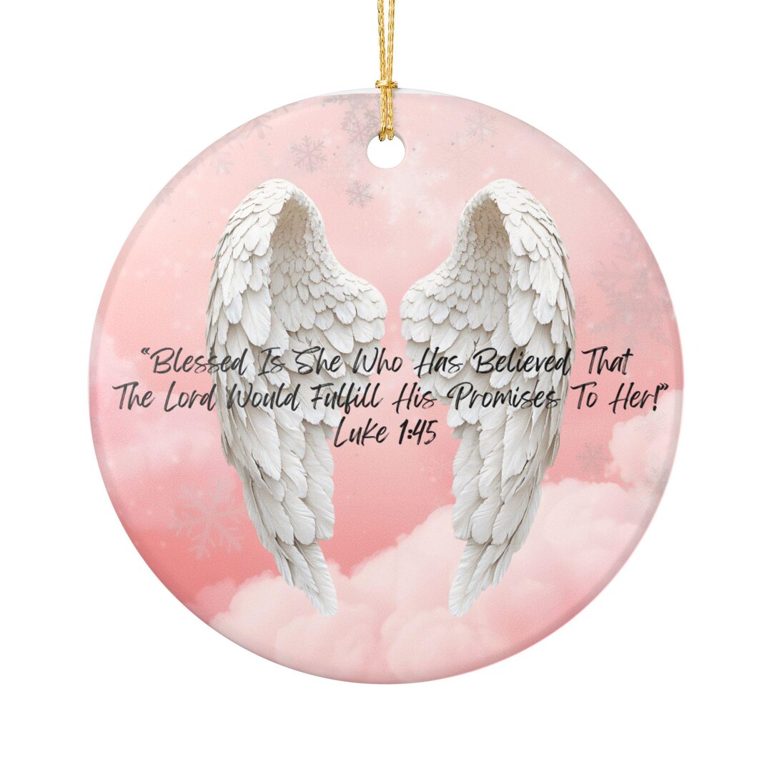 Angel Wings With Luke 1:45 Scripture Ceramic Ornament | Religious ...