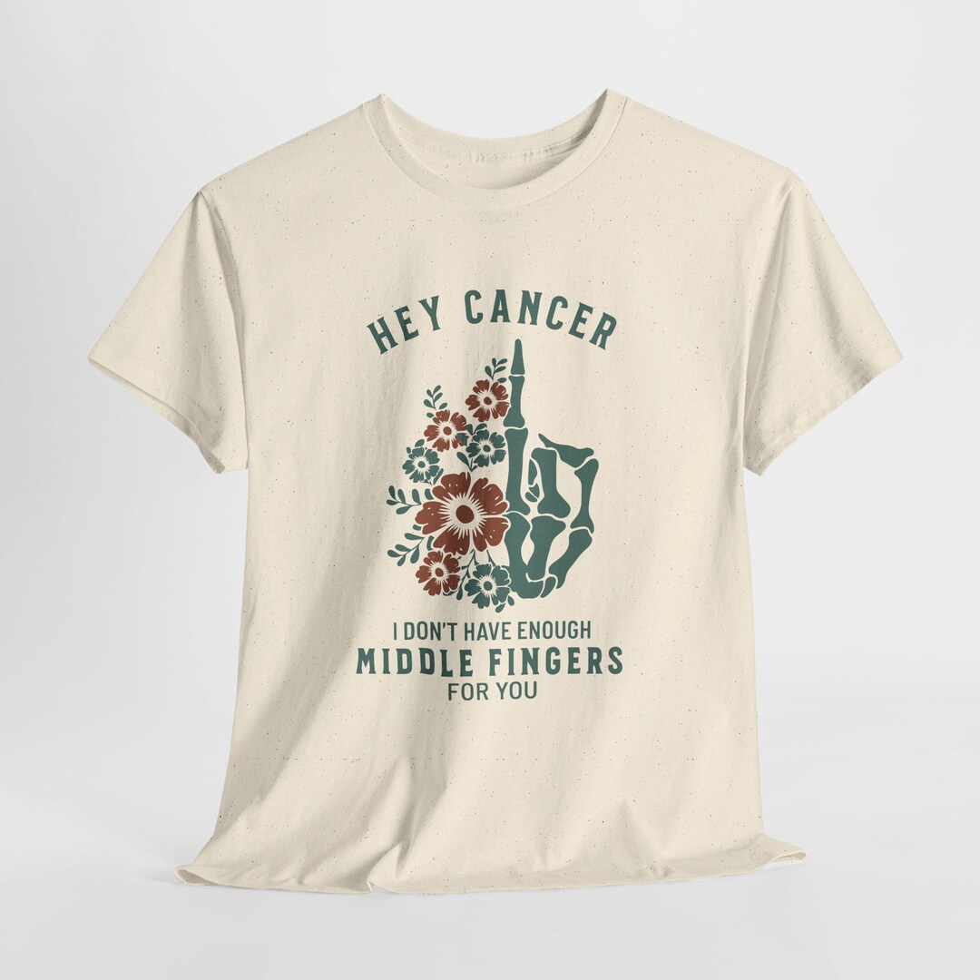 Hey Cancer Floral Skeleton Middle Finger T-shirt | Cancer Awareness ...