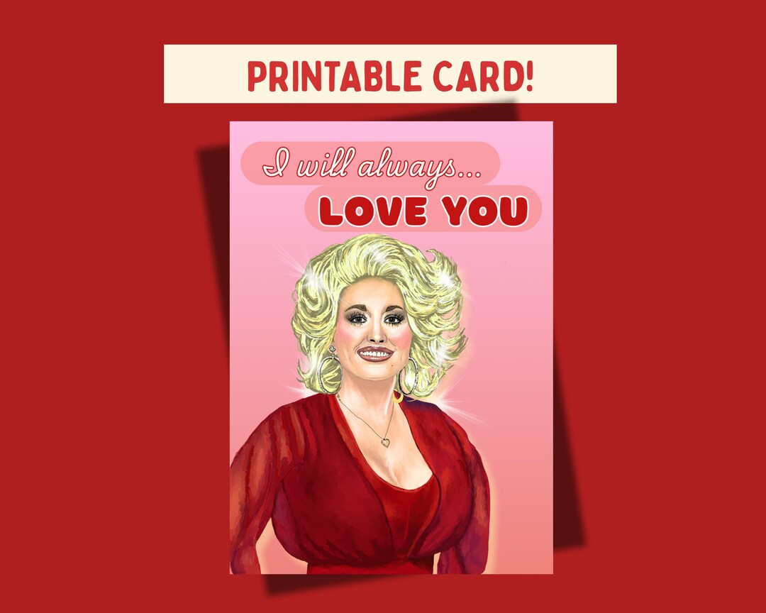 Dolly Parton Valentine's Day Card - 'I Will Always Love You' (digital ...