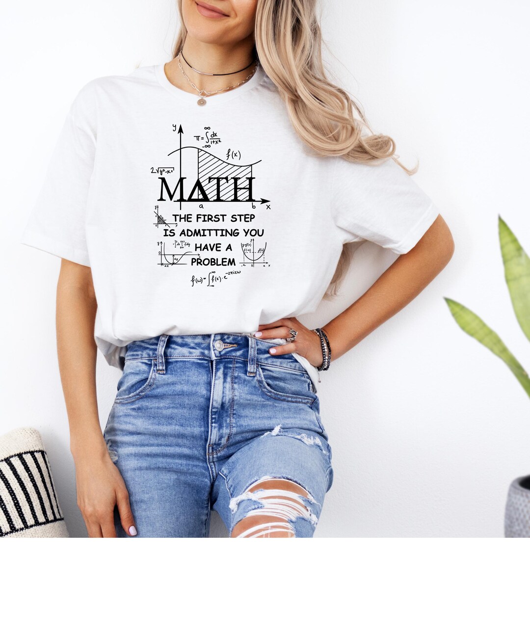 Math the First Step is Admitting You Have A Problem Unisex T-shirt - Etsy