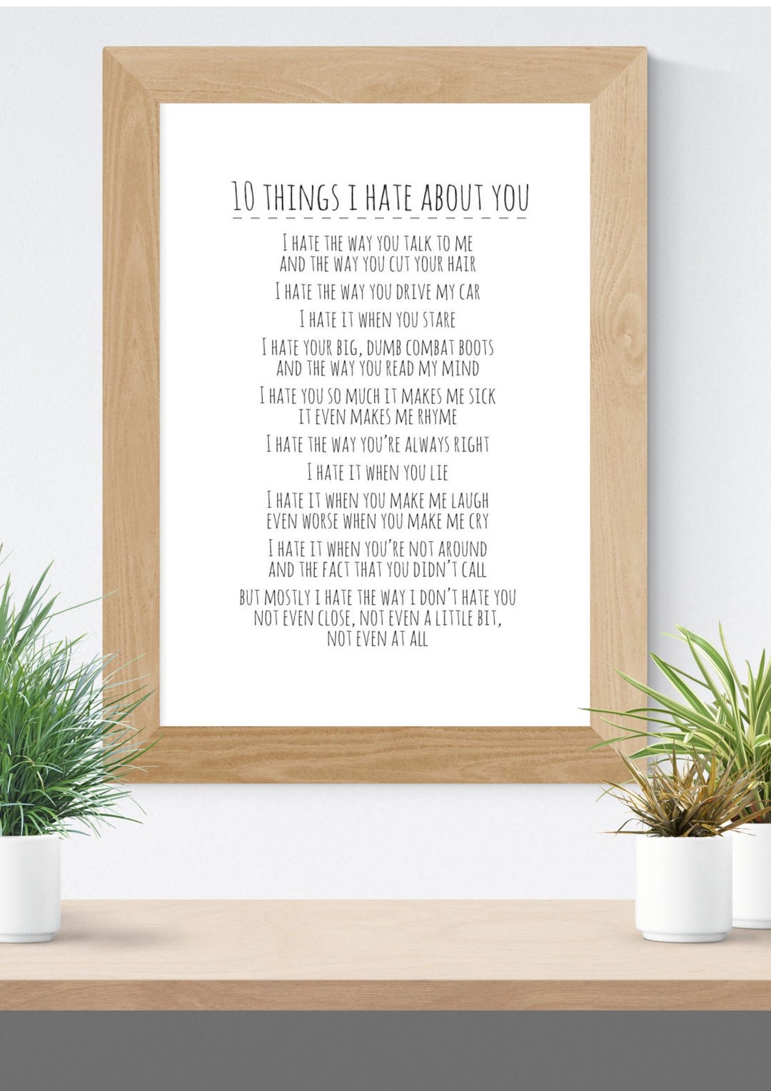 10 Things I Hate About You Movie Quote Print. FREE DELIVERY. - Etsy