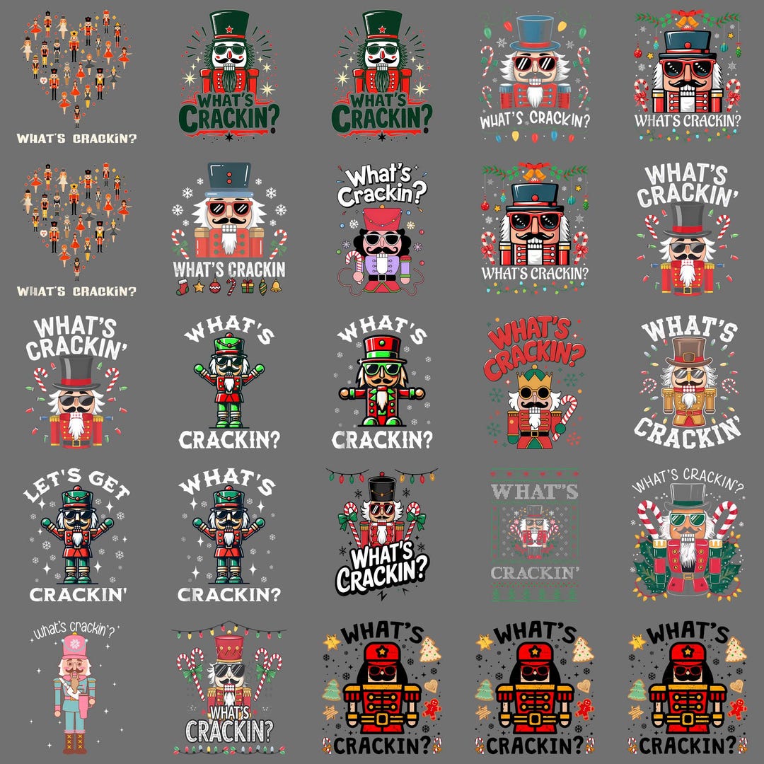 Christmas Nutcracker What’s Crackin PNG, Funny Sarcastic Holiday Quote ...