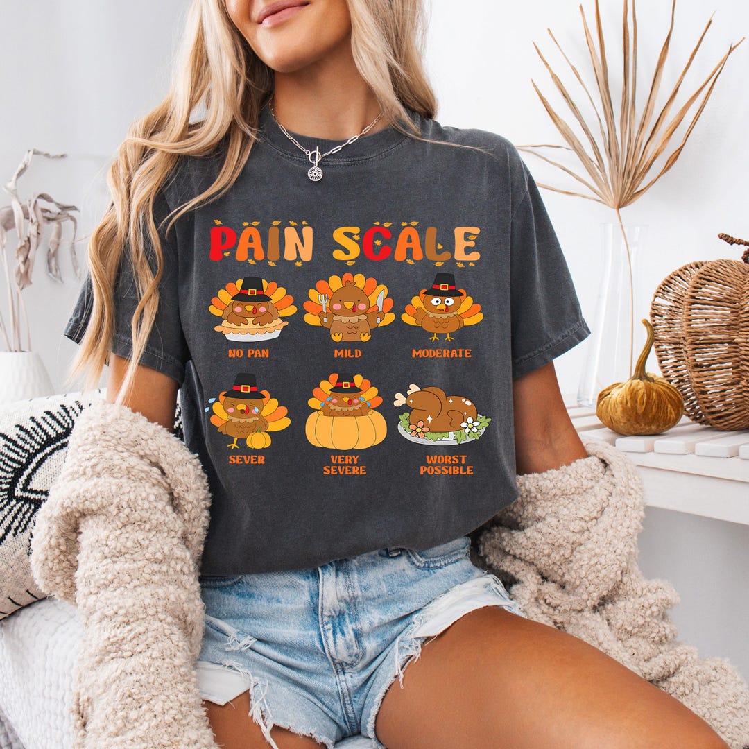 Turkey Pain Scale Thanksgiving Nurse T Shirt - Etsy Australia