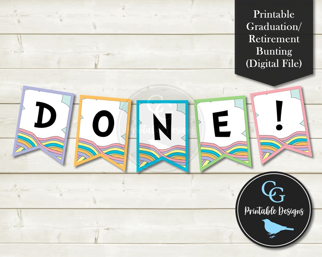 Graduation or Retirement Bunting Banner Garland Sign - DONE! - Pastel ...