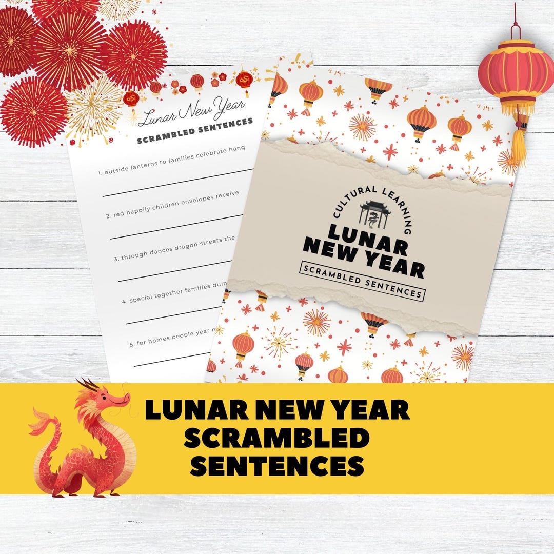 Lunar New Year Scrambled Sentences Activity, Classroom Cultural ...