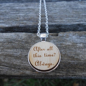 After All This Time? Always Necklace. Laser Engraved Wood. Wedding, Men ...