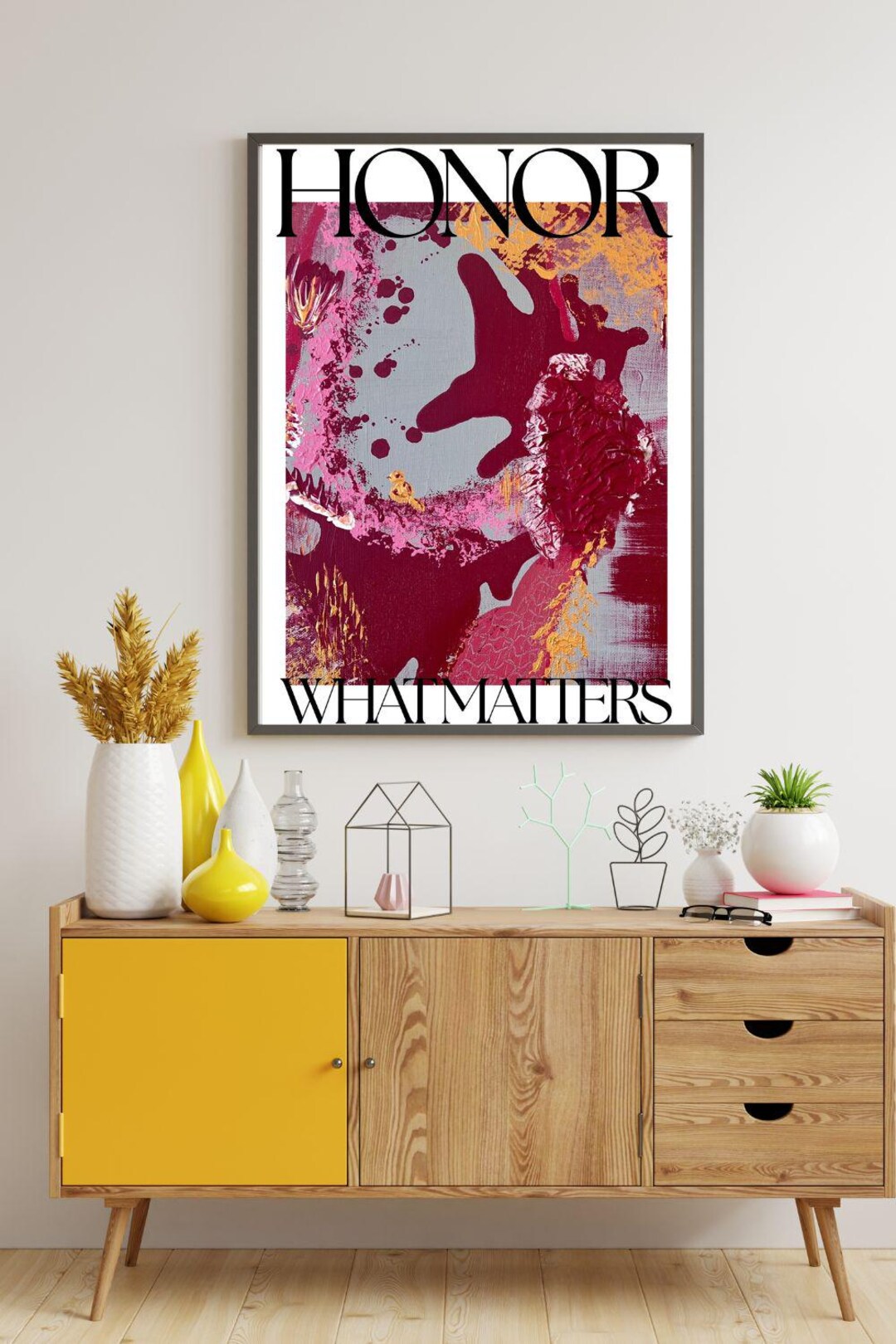 Honor What Matters – Abstract A3 Poster | Digital Download Print ...