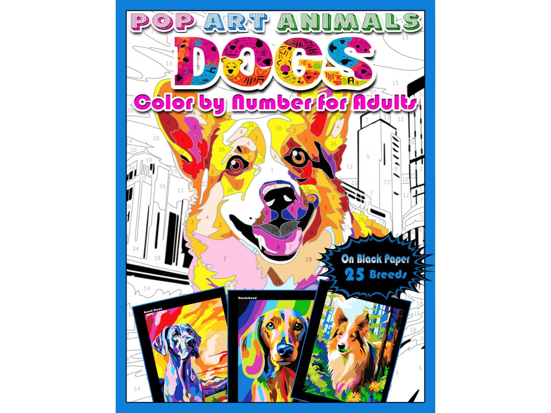 Pop Art Dogs Color by Number | Printable Dog Coloring Book for Adults ...