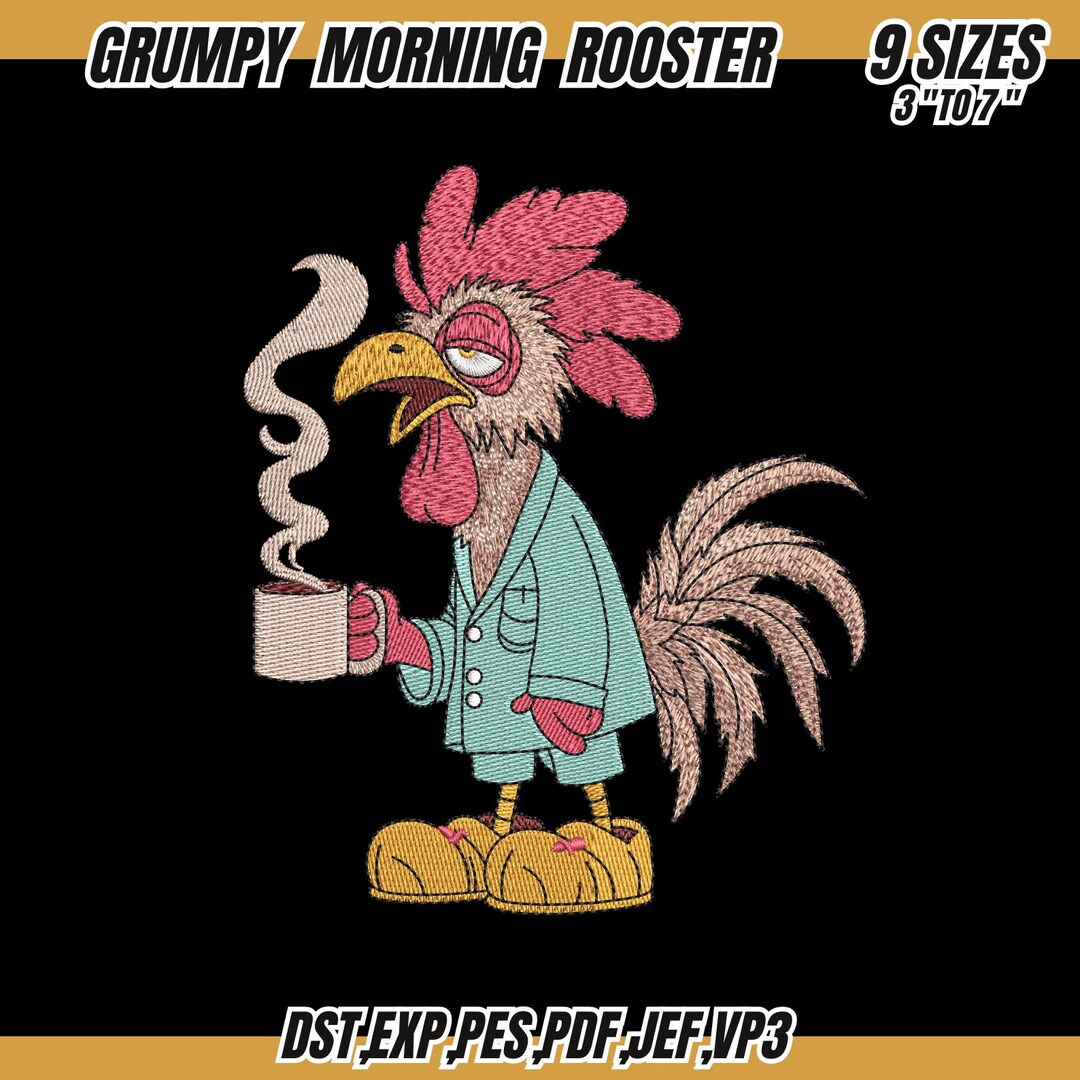 Grumpy Morning Rooster Embroidery Design | Funny Coffee Rooster Machine ...