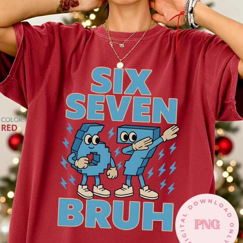 Funny 67 Dab Six Seven Burh Christmas 6 7 Dabbing Meme PNG: Retro ...