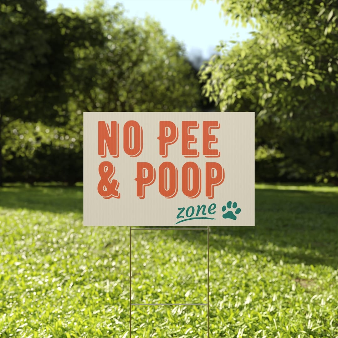 No Pee and Poop Zone Plastic Yard Sign, Pick up Your Poop Sign, Dog ...