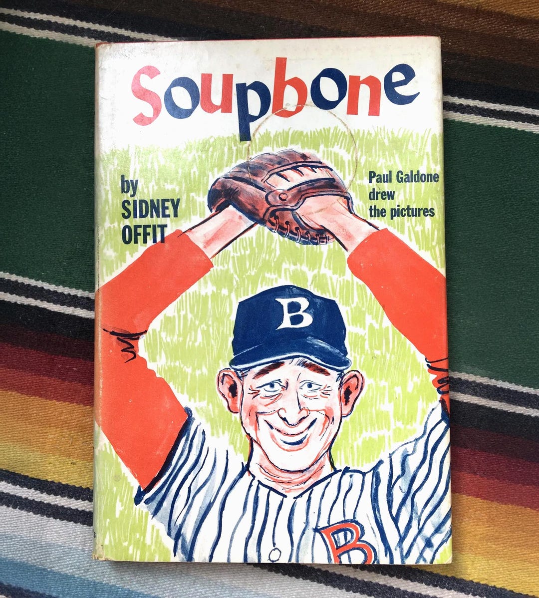 Signed Soupbone Sidney Offit (from the Personal Library of Madeleine L ...