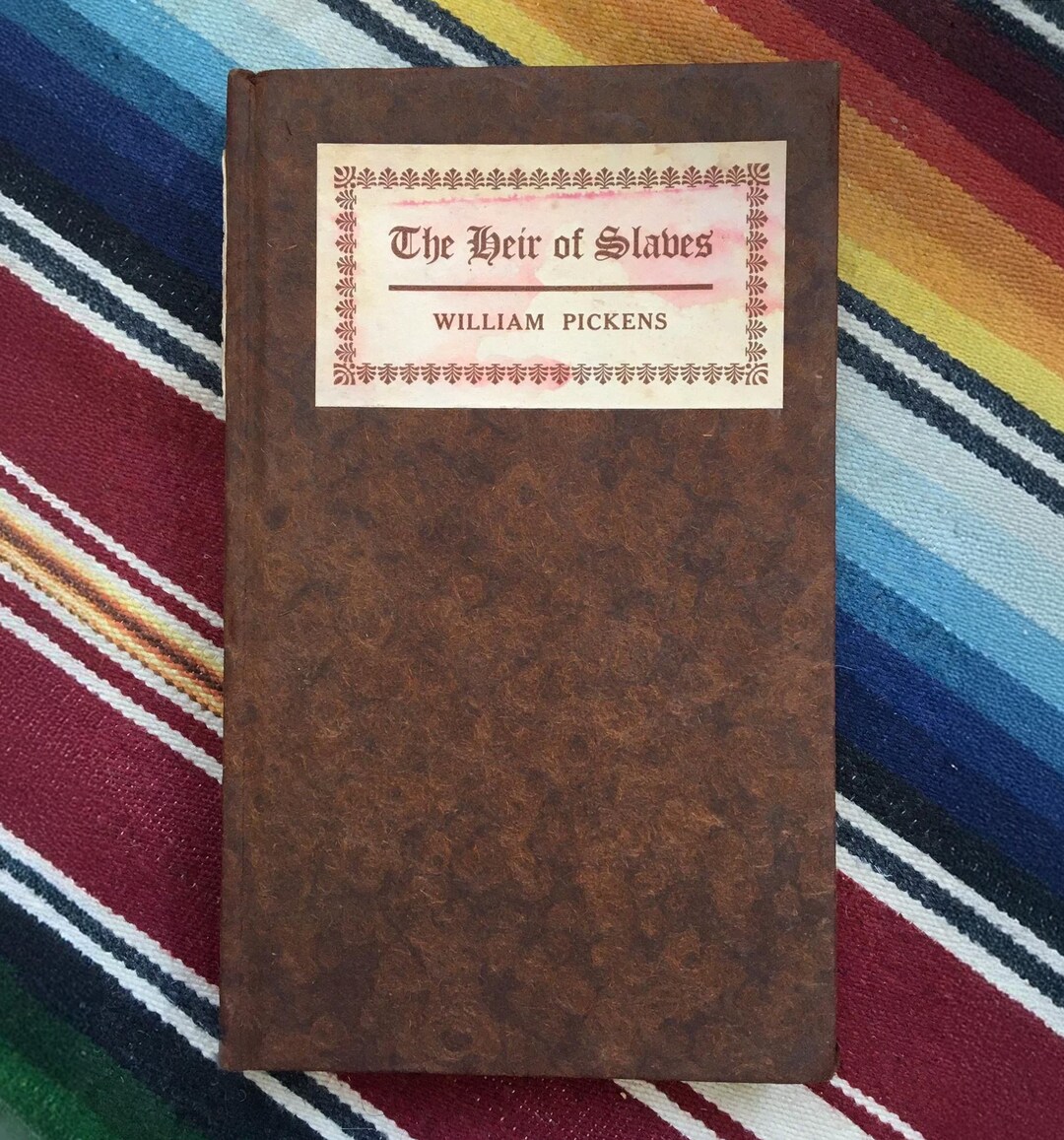 The Heir of Slaves William Pickens 1911 First Edition - Etsy