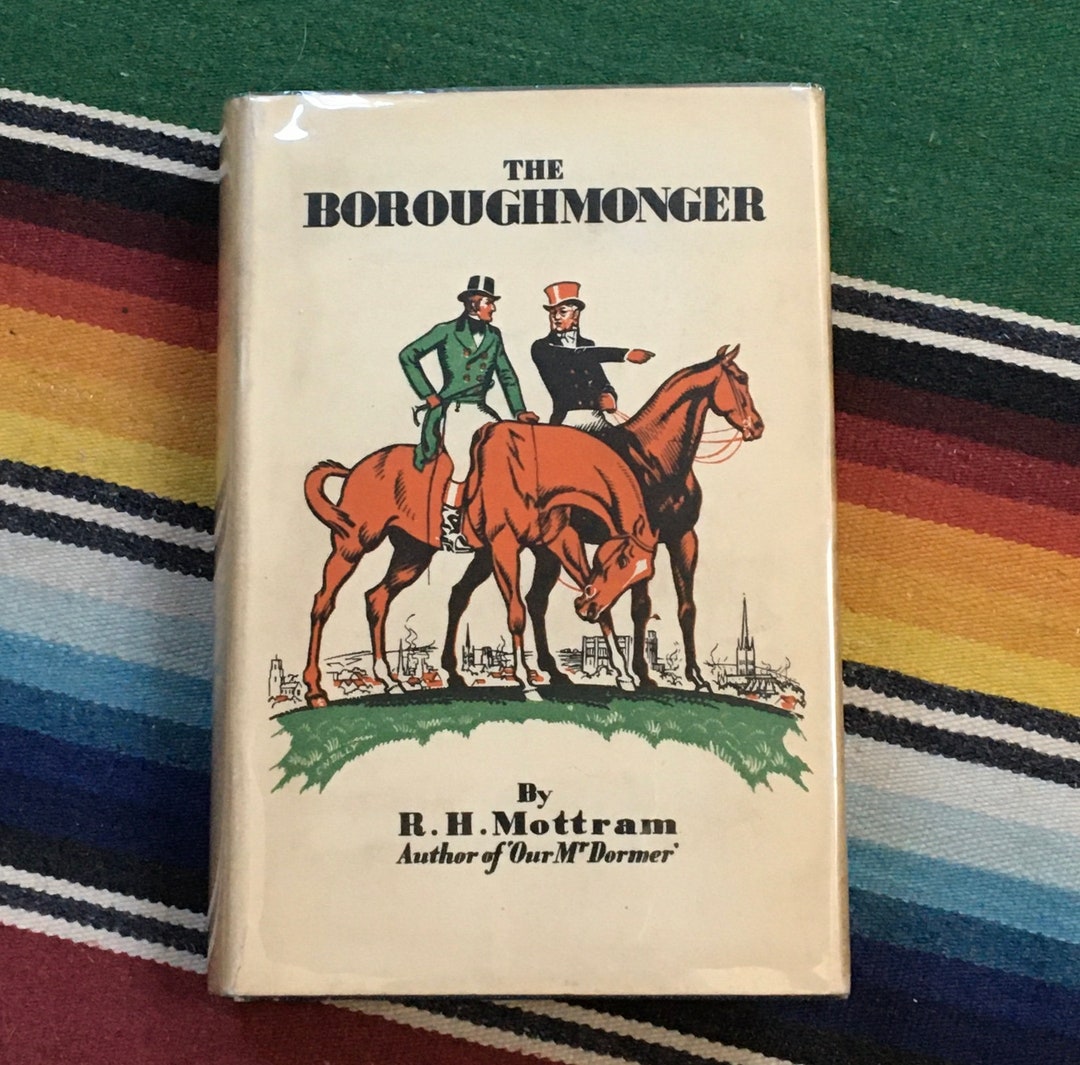 Signed the Boroughmonger Ralph Hale Mottram First UK Edition from the ...