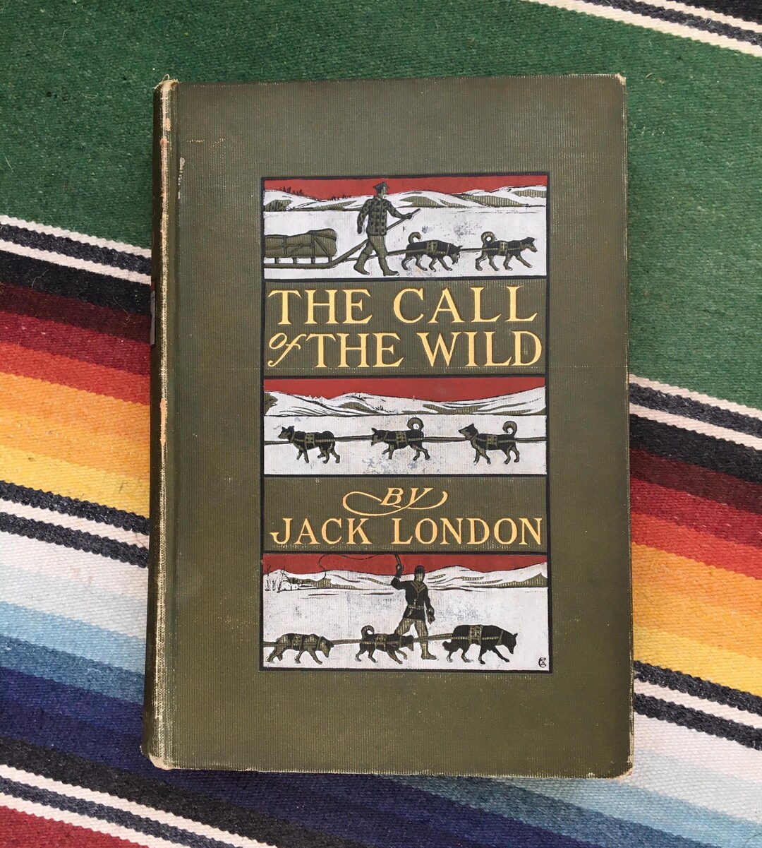 Jack London Call Of The Wild First Edition Early Printing Etsy