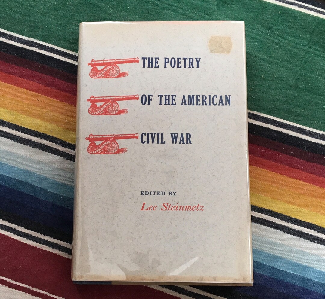 The Poetry of the American Civil War From the Library of Edward ...