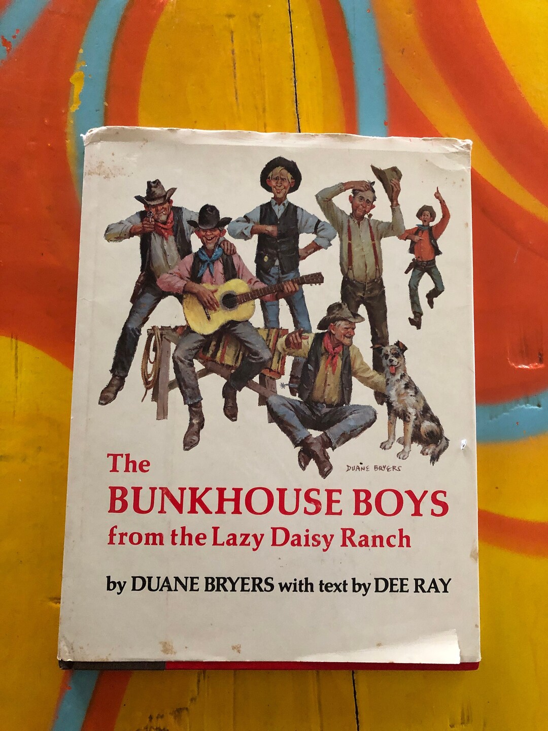 1974 First Edition the Bunkhouse Boys From the Lazy Daisy Ranch Duane ...