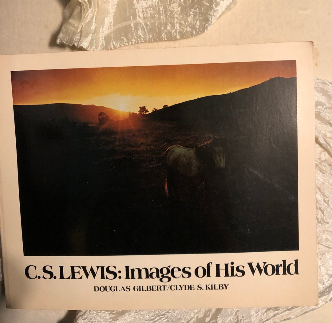 1973 CS Lewis Images of His World Douglas Gilbert and Clyde S Kirby ...