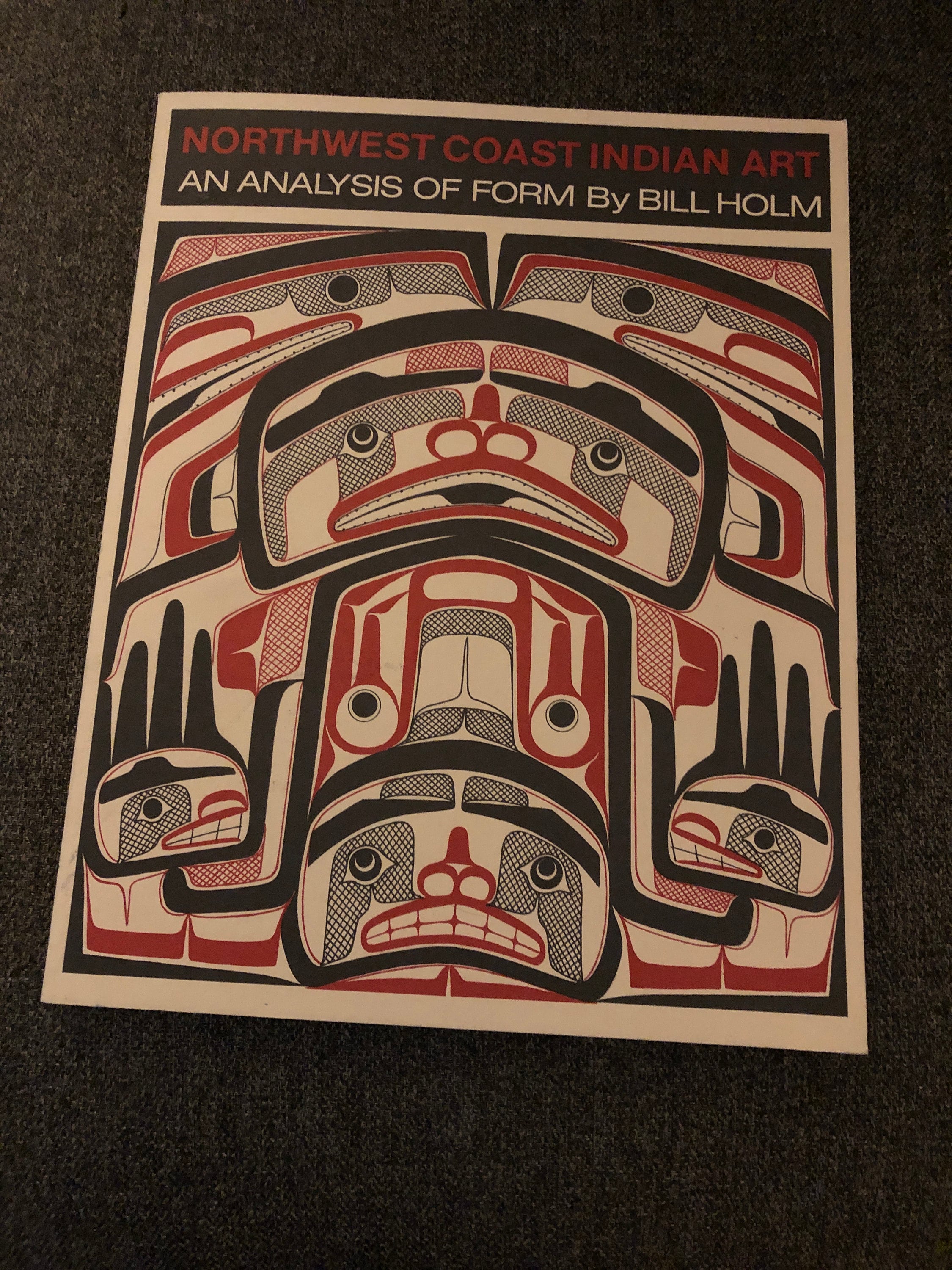 1998 Nortwest Coast Indian Art Bill Holm University of Washington Press ...