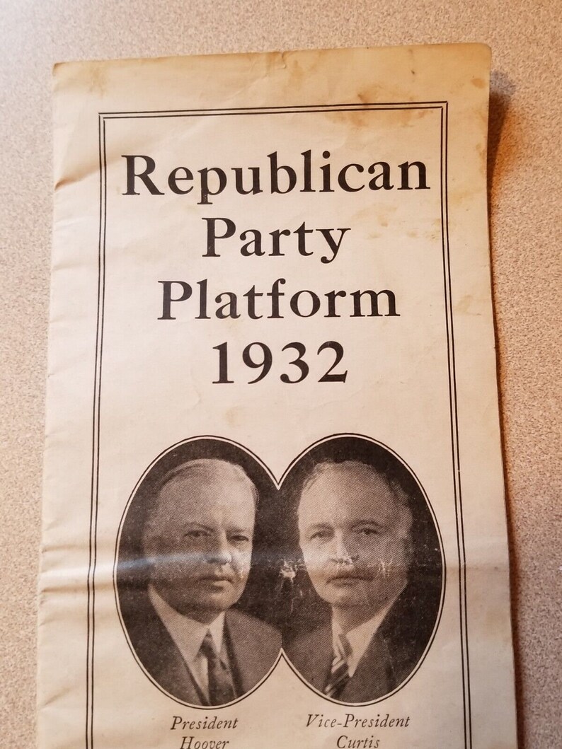 Vintage 1932 Platform of the Republican Party President Hoover VP ...