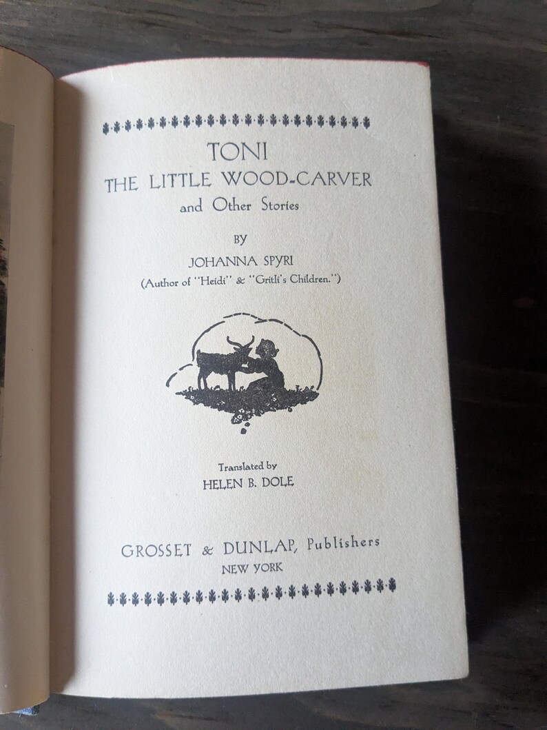 Toni the Little Woodcarver by Johanna Spyri - Circa 1925 - Vintage ...