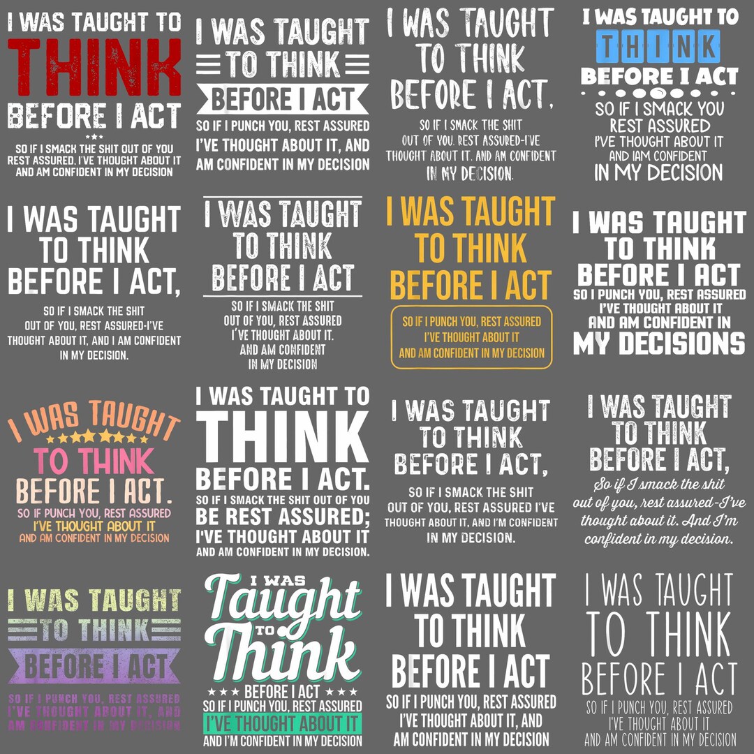 Think Before Act PNG – Funny Sarcastic Quote Humor Clipart - Etsy
