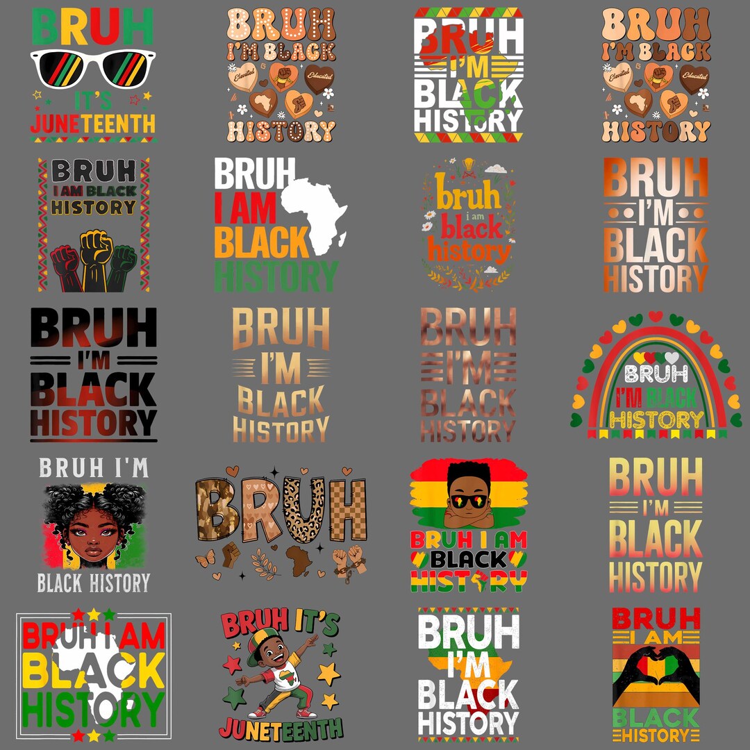 Bruh I'm Black History PNG – Funny Melanin Quote - Etsy