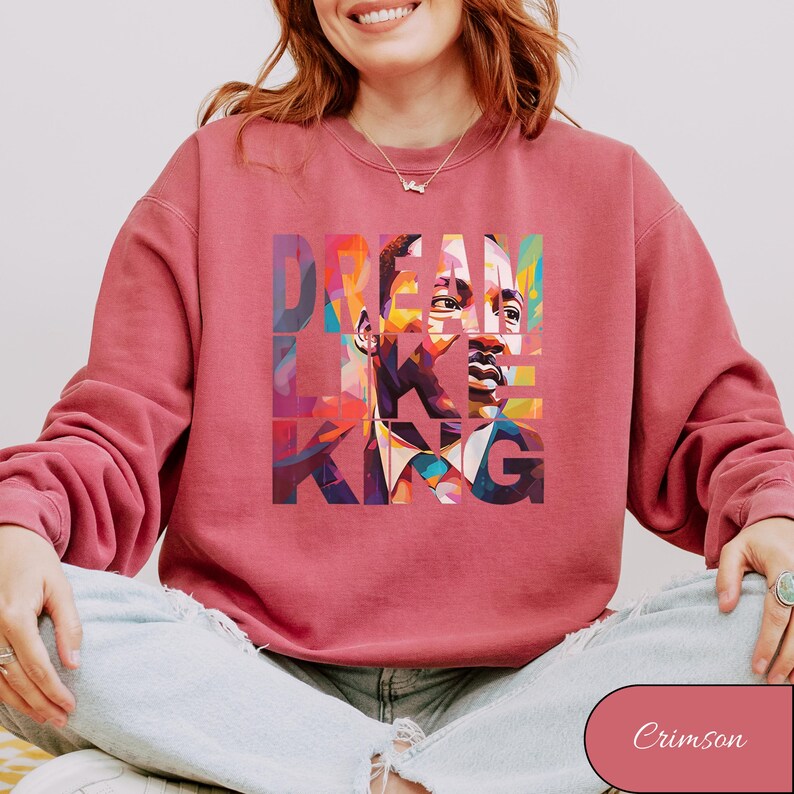 Martin Luther King Sweatshirt, Black History Sweatshirt, I Have A Dream ...