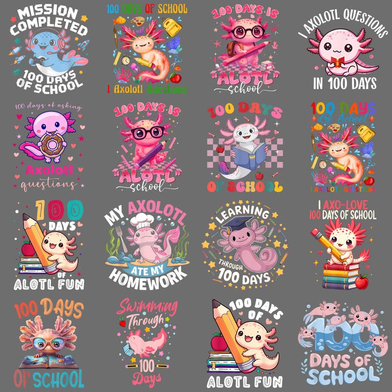 Alotl School Axolotl PNG – Funny 100 Days of School Clipart, Axolotl ...