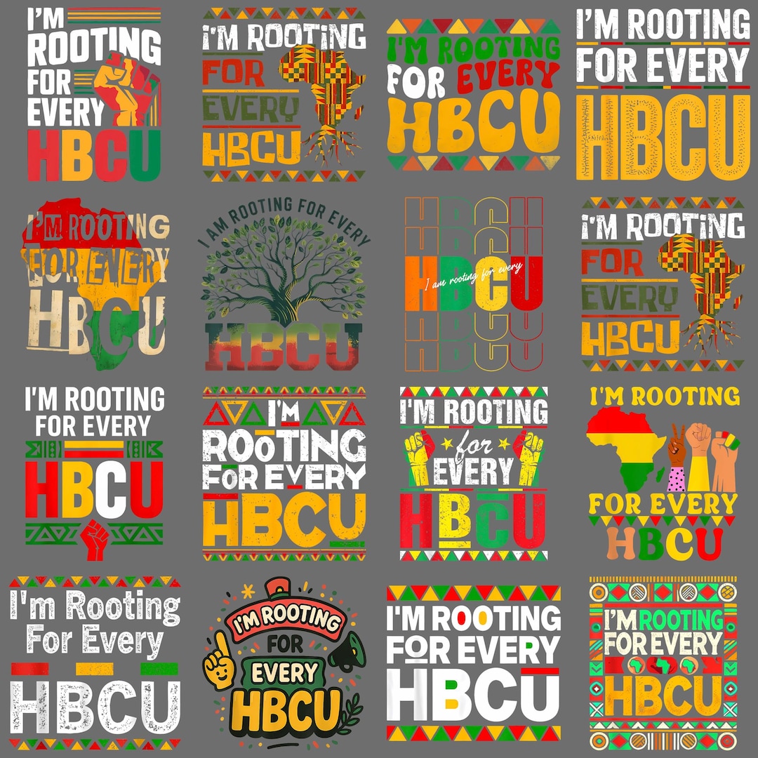 I'm Rooting for Every HBCU PNG – HBCU Pride Melanin Clipart, Black ...