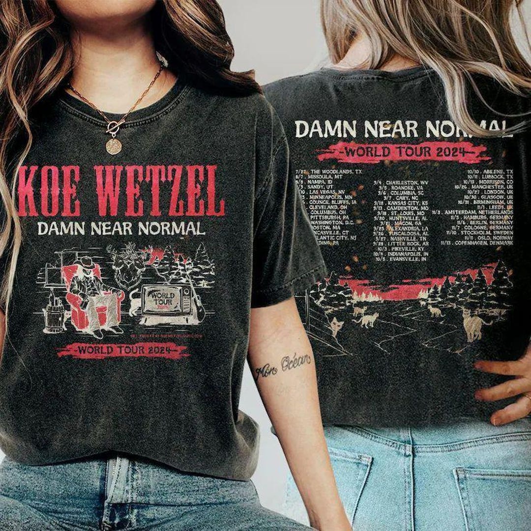 Koe Wetzel Damn Near Normal World Tour 2024 Comfort Colors Shirt, Country Music 2 Sides Koe ...