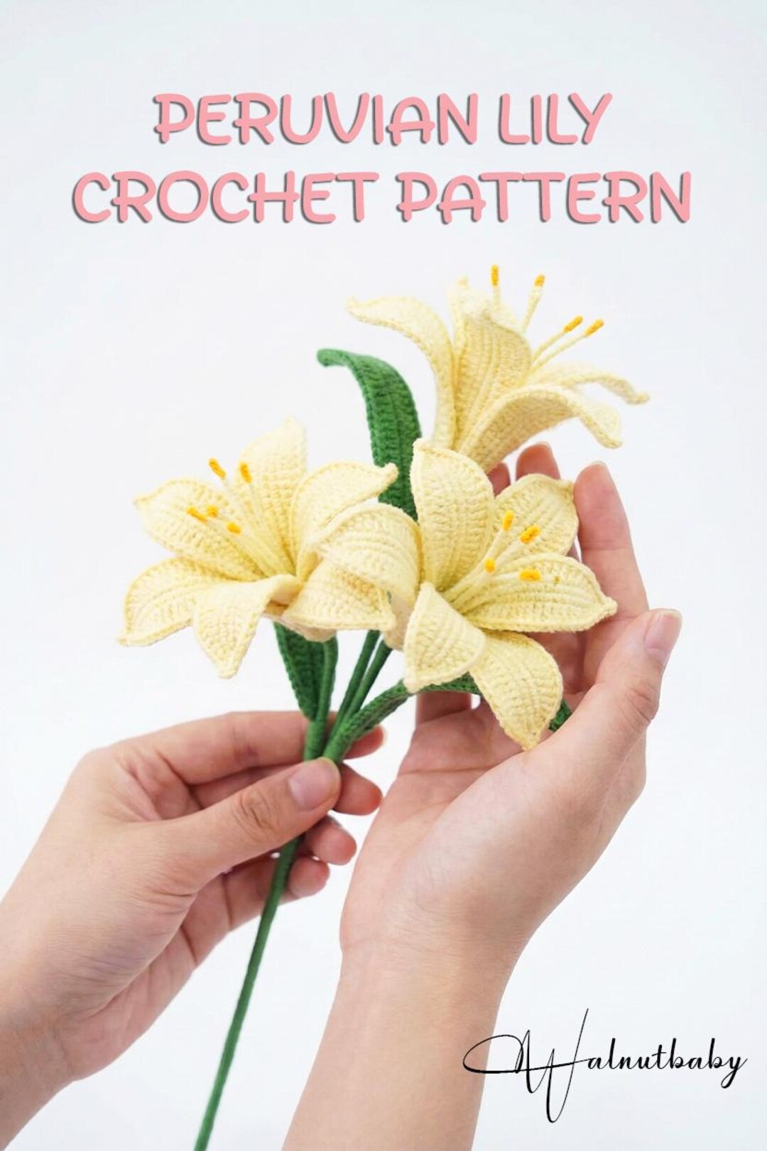 Peruvian Lily Crochet Pattern PDF | Realistic Flower Bouquet Crochet ...