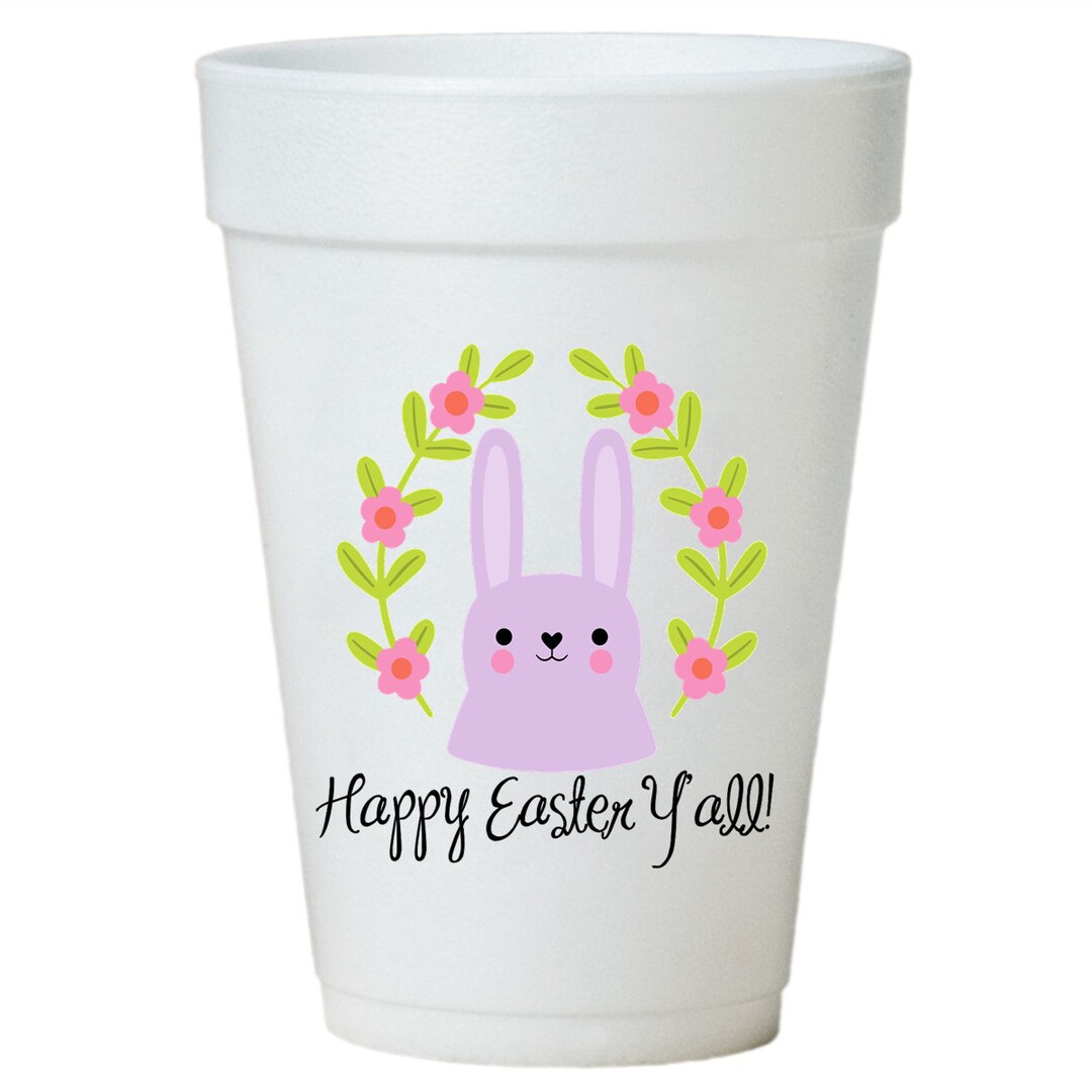 Happy Easter Y'all Easter Party Cups-10ea/16oz Styrofoam Easter Cups ...