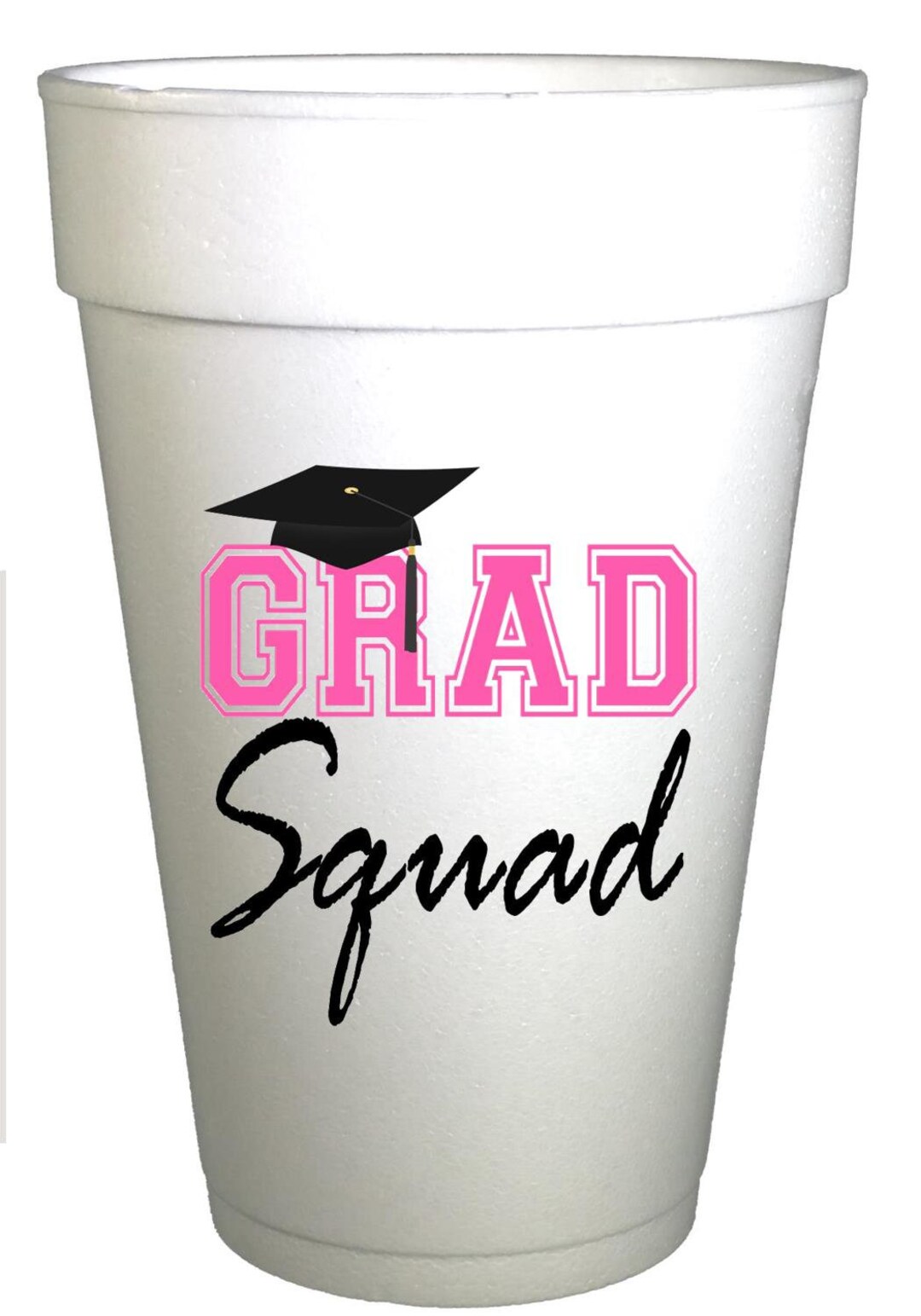 Grad Squad Graduation Party Cups-styrofoam - Etsy