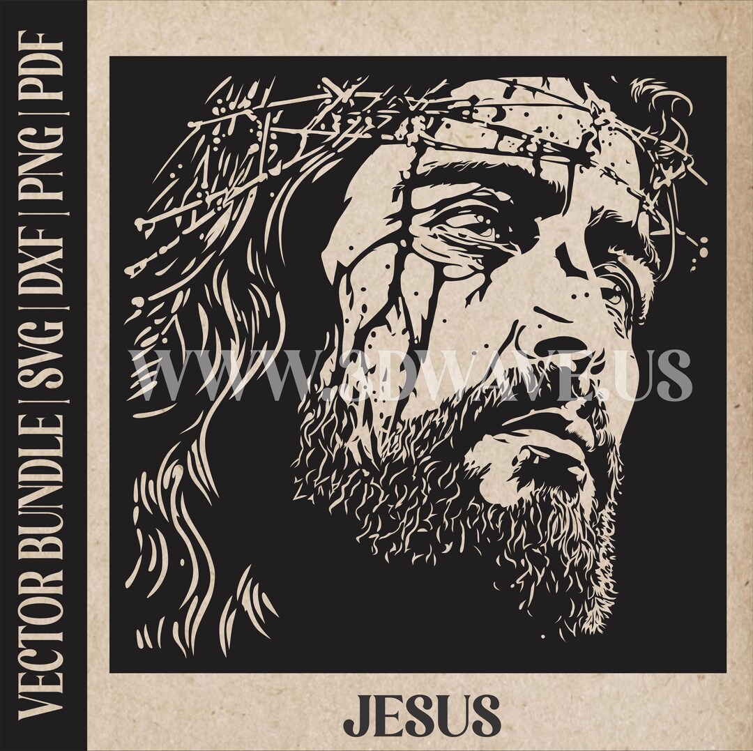 Jesus Christ Vector Art: Laser and Cricut Cut File, Printable PNG ...