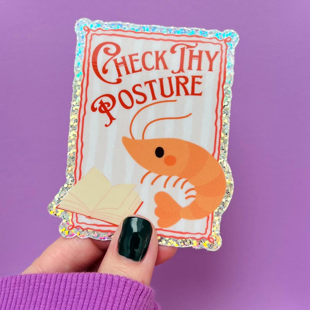 Check Thy Posture Shrimp and Book Glitter Frame Vinyl Sticker Bookish ...