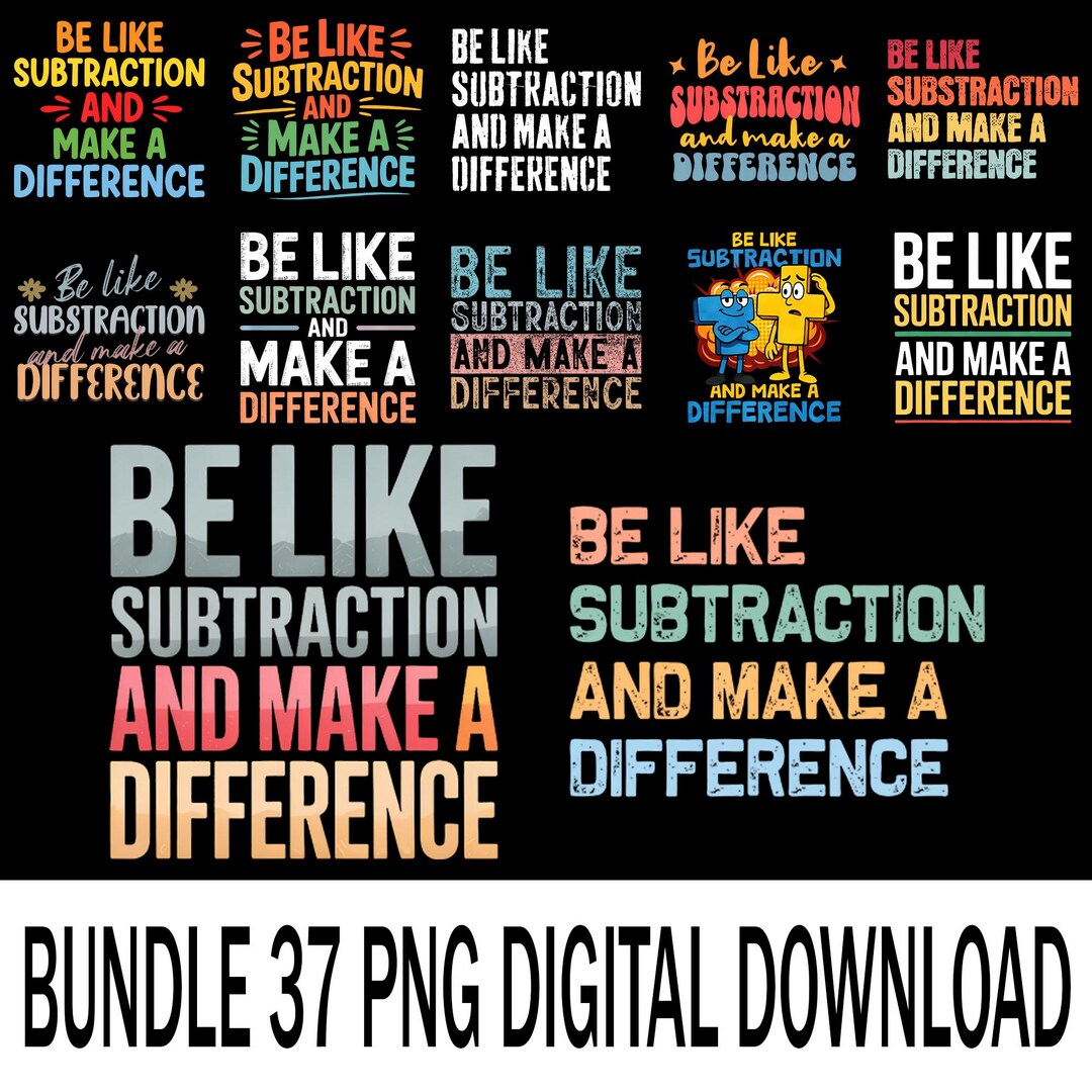 Be Like Subtraction PNG, Funny Math Lover Clipart, Teacher Back to ...
