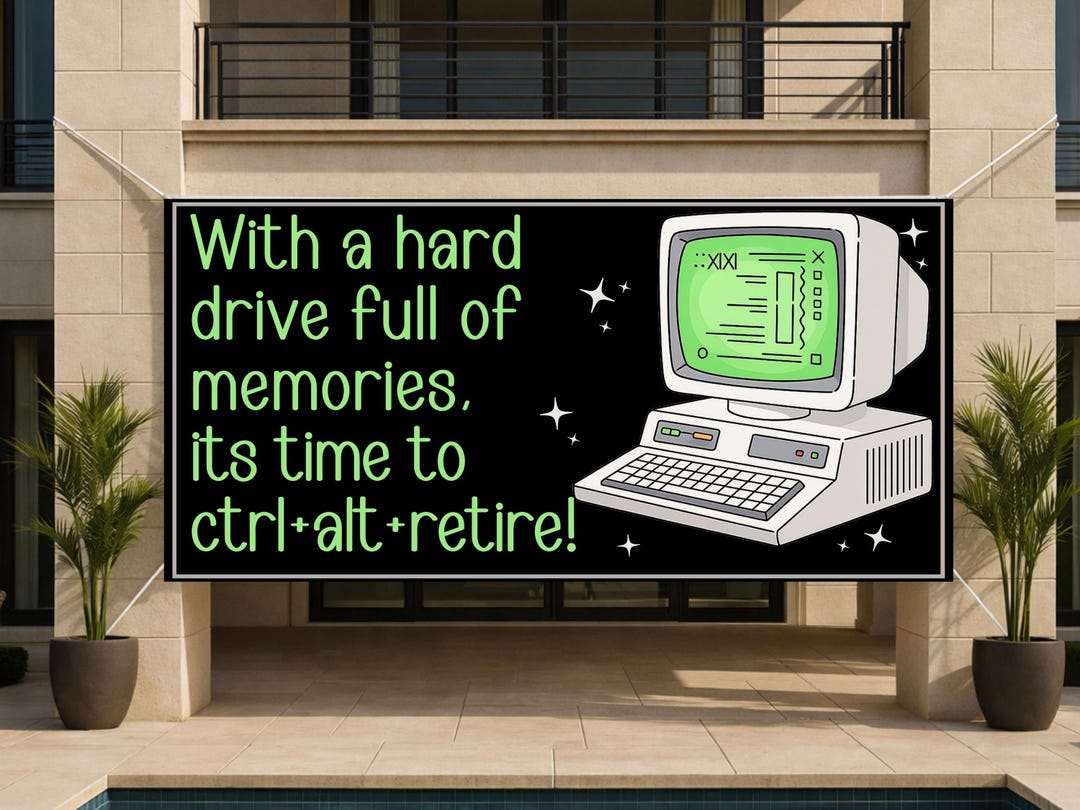 Retro Computer Retirement Banner, Click Retire Tech Party Sign, IT ...