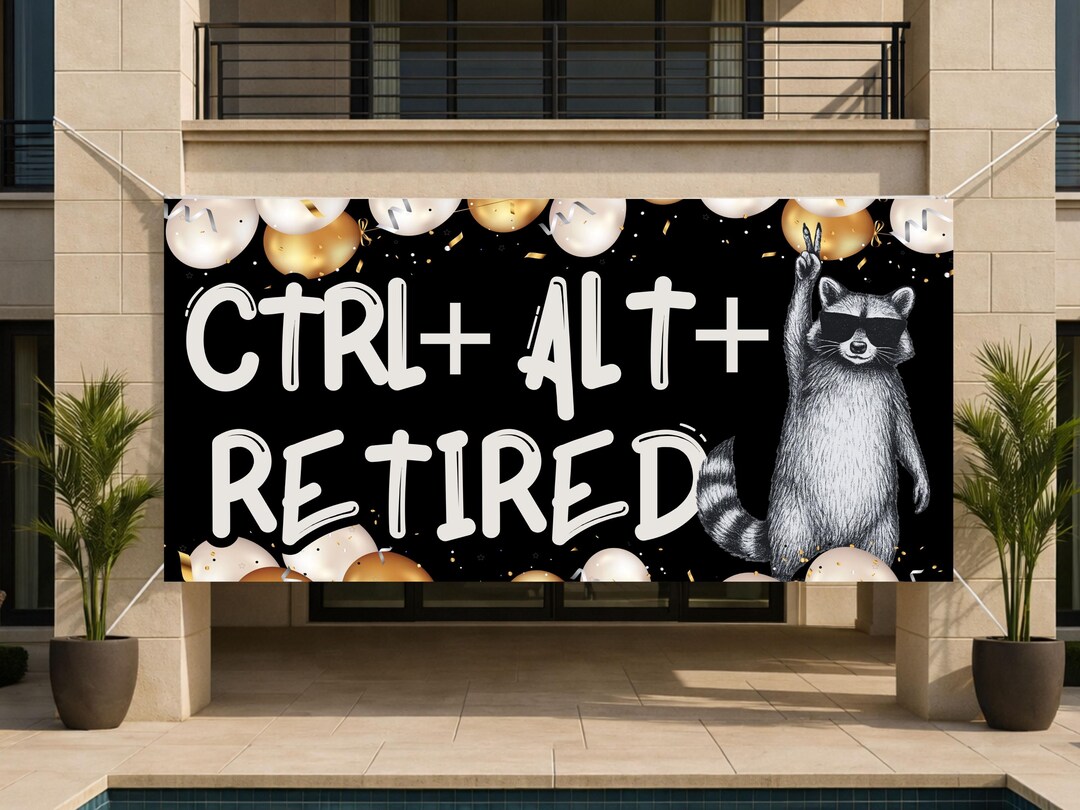 Funny IT Retirement Party Decor, Ctrl Alt Retired Banner, Tech Nerd Sys ...
