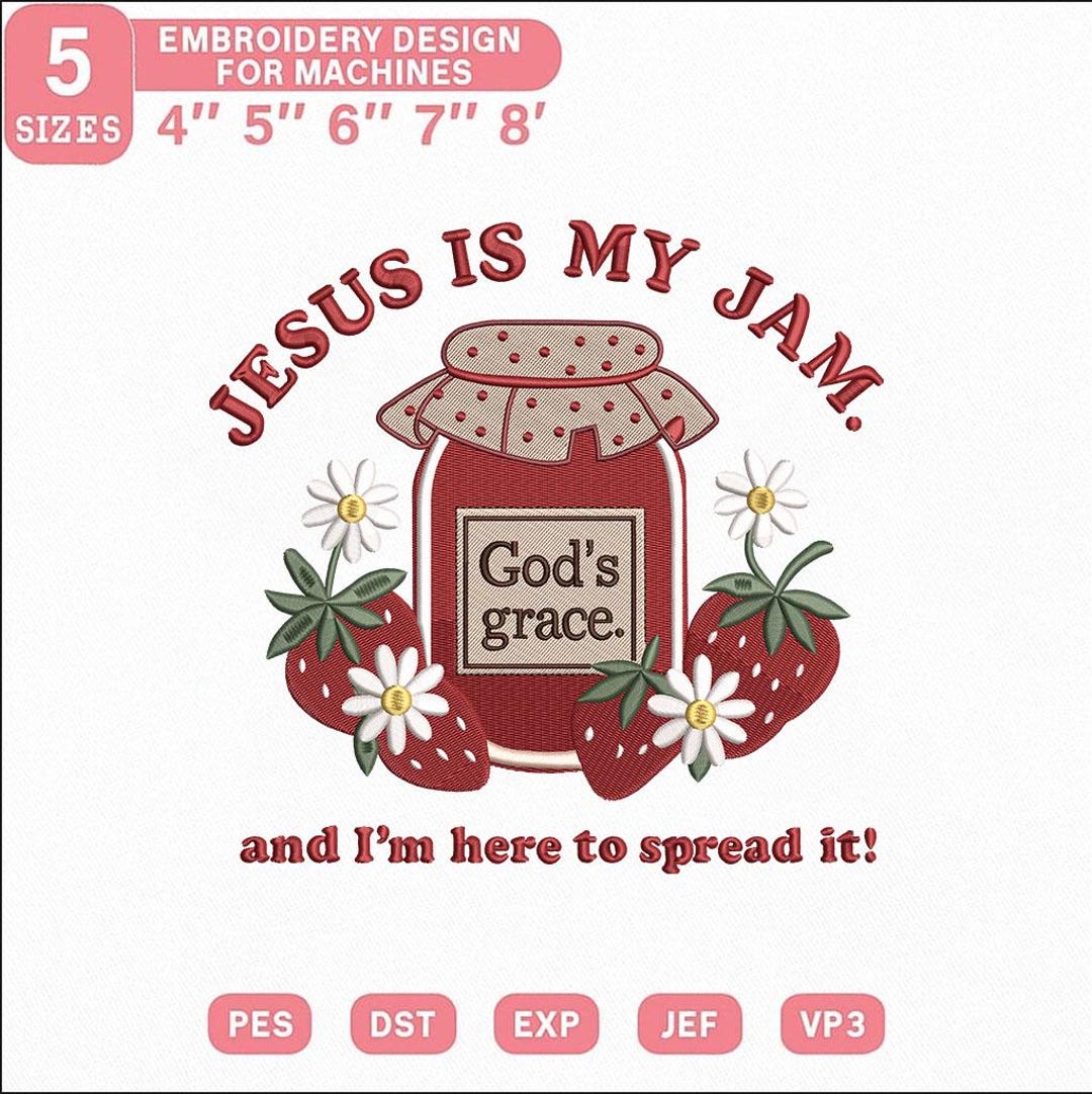 Jesus is My Jam Embroidery Design, God’s Grace Strawberry Jar Christian ...