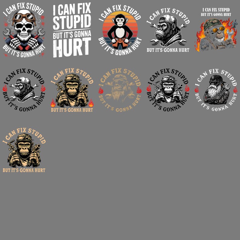I Can Fix Stupid but It’s Gonna Hurt PNG – Funny Sarcastic Quote ...