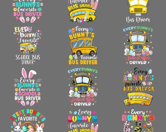 Bus Driver Easter Png, Every Bunny's Favorite Bus Driver, Happy Easter ...