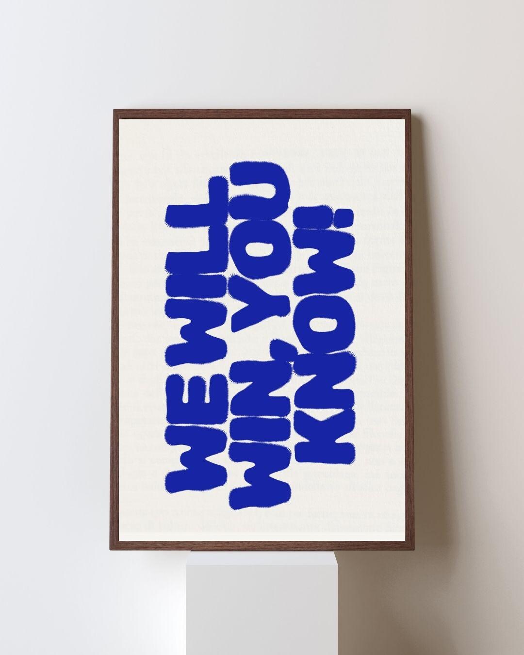 We Will Win Poster | Blue Spray Paint Typography Print | Motivational ...
