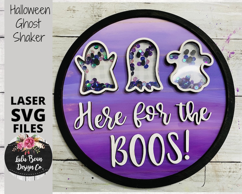 Here for the Boos Ghost SVG Shaker Sign Wood Glowforge Laser Cut File ...