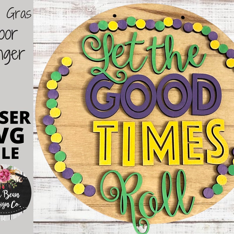 Let the Good Times Roll Sign - Etsy