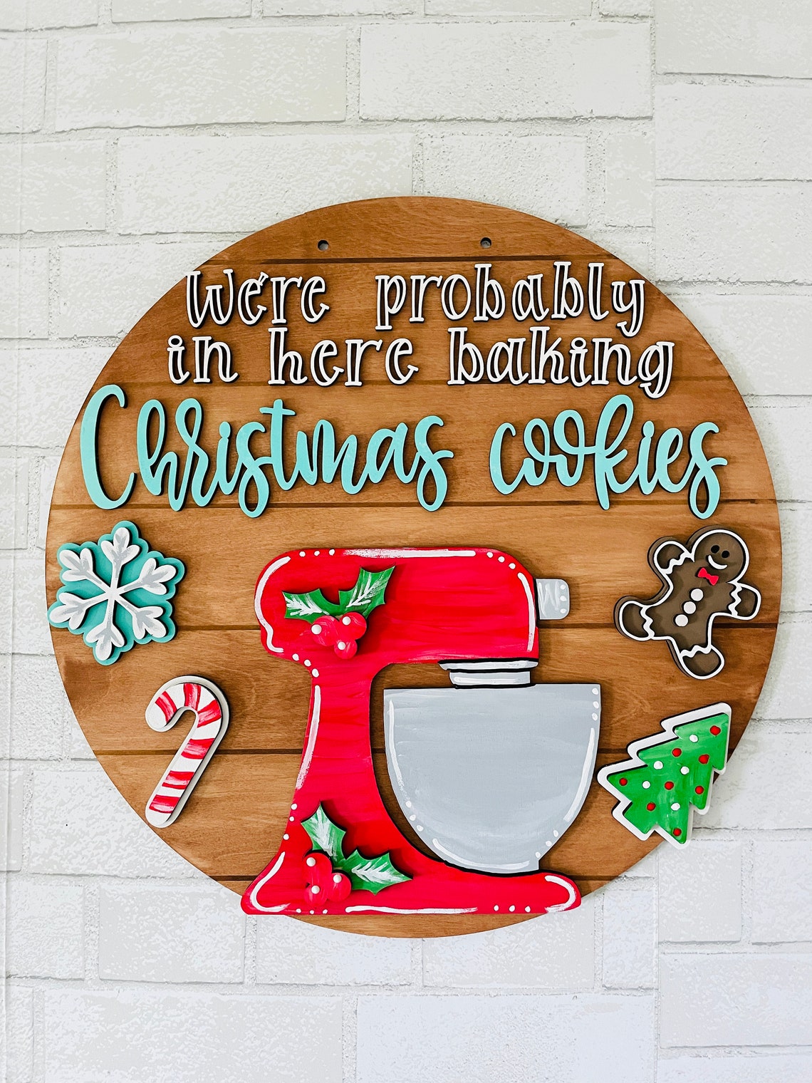 We're Probably in Here Baking Christmas Cookies Door Hanger SVG Laser ...